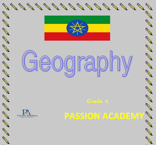 Geography for Grade 11 – Passion Academy